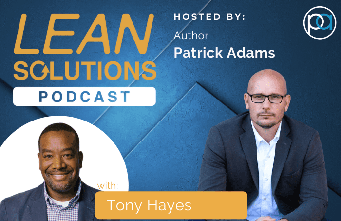 Lean Transformation with Tony Hayes | Findleansolutions