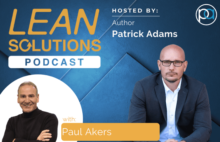 Throwback With Paul Akers on Simple Lean | Findleansolutions