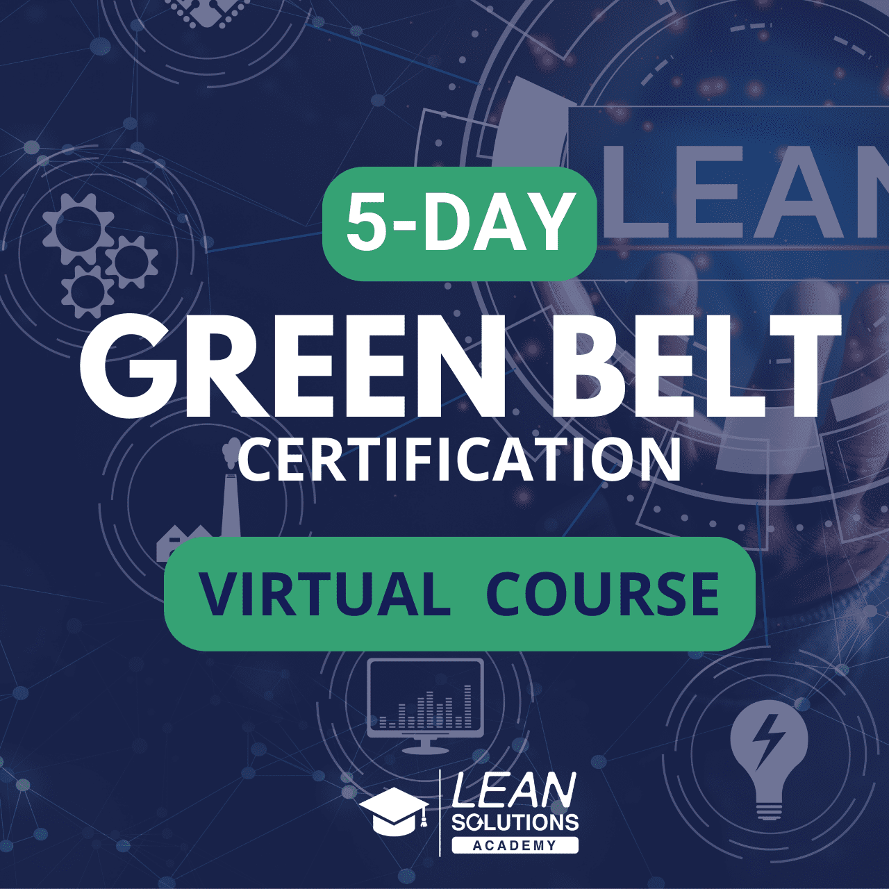 Lean Green Belt Certification - Summer2023 | Findleansolutions